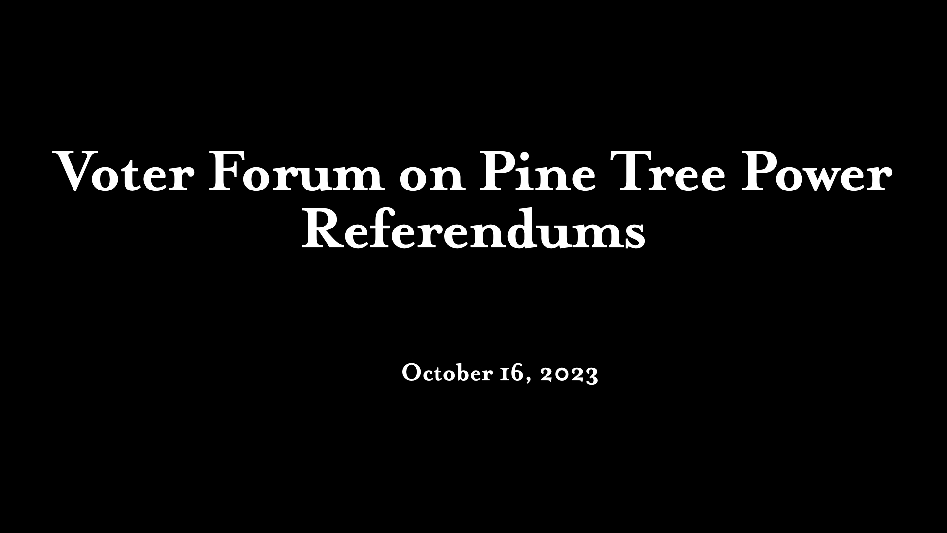 Voter Forum on the Pine Tree Power Referendums | Bowdoin College